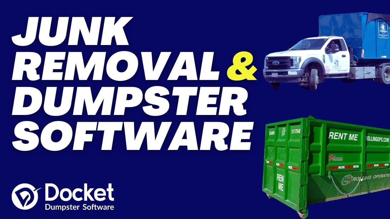 Docket: Manage Junk Removal & Dumpster Rentals Effortlessly